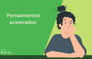 Síndrome do Pensamento Acelerado: O que é, Sintomas e Tratamento | Psicotér